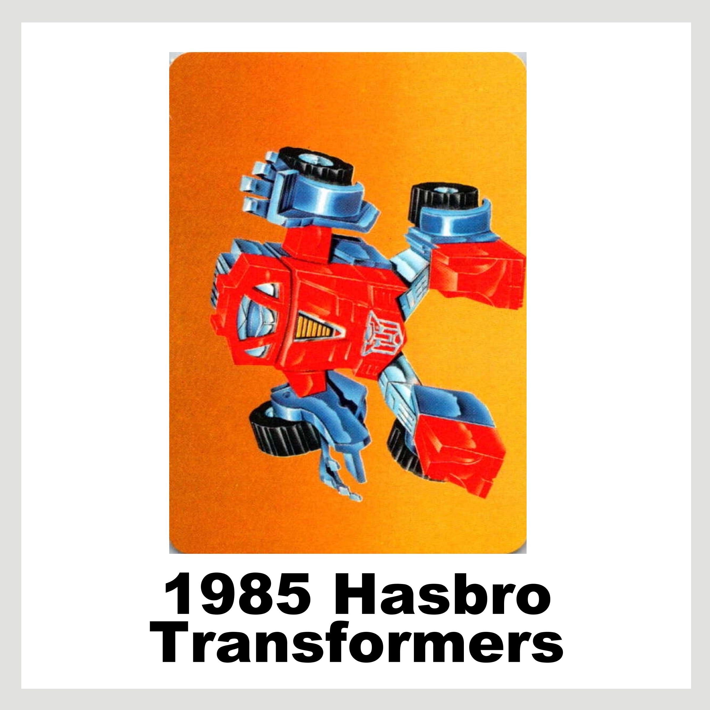 1985 Hasbro Transformers – Hockey Card World Inc